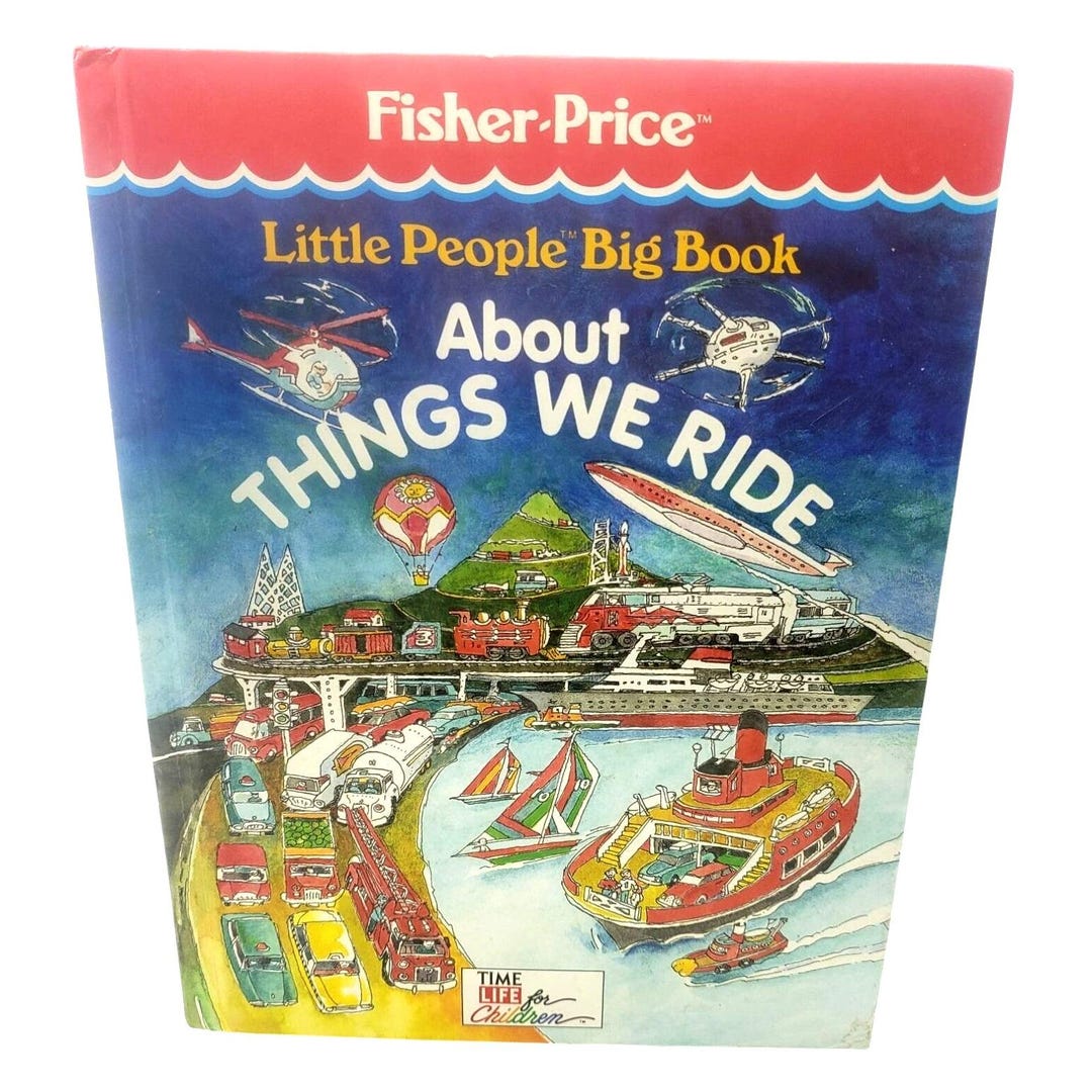 Fisher Price Little People Big Book About Things We Ride Hardcover ...