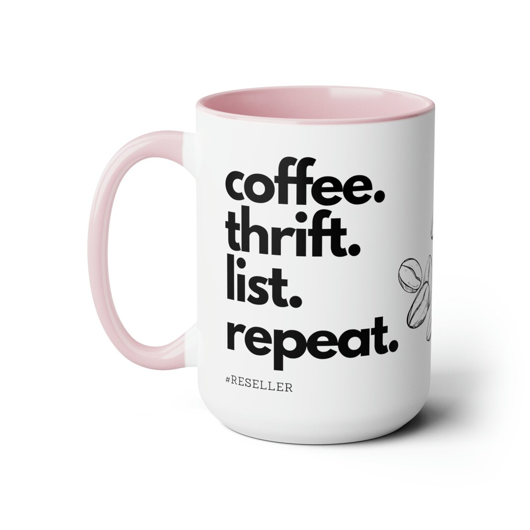Coffee Thrift List Repeat Two-tone Coffee Mugs, 15oz Reseller Picker ...