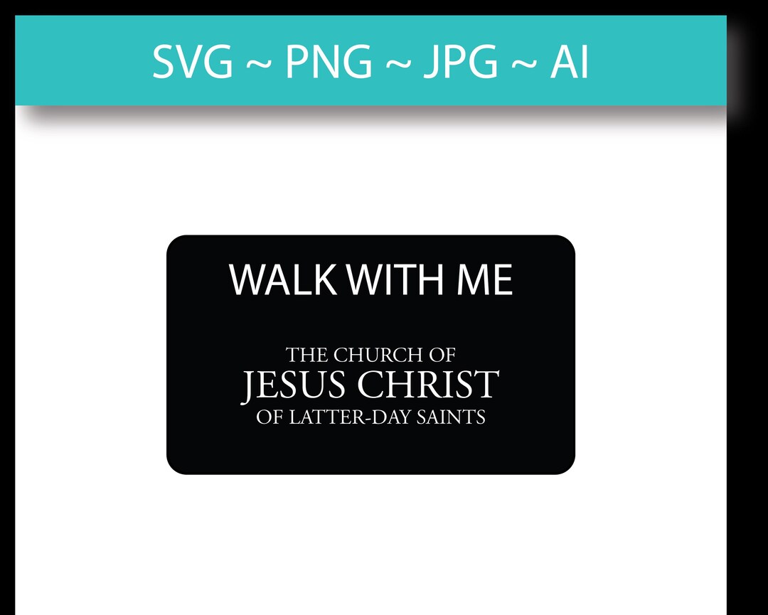 Missionary Tag: Walk With Me LDS Design (digital Download) - Etsy