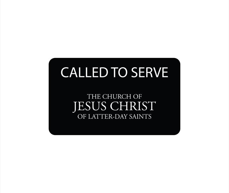 Missionary Tag Called to Serve Svg Png Jpg Illustrator Bundle LDS ...