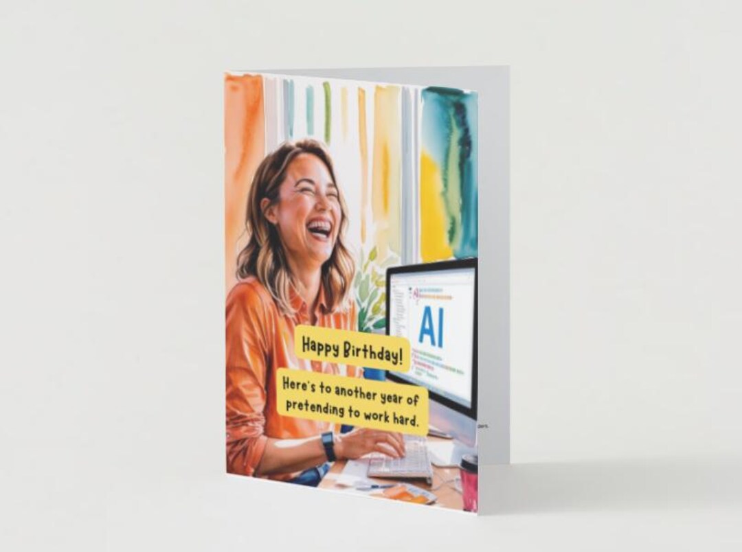 Funny Birthday Card With AI Theme Humorous 'pretending to Work Hard ...