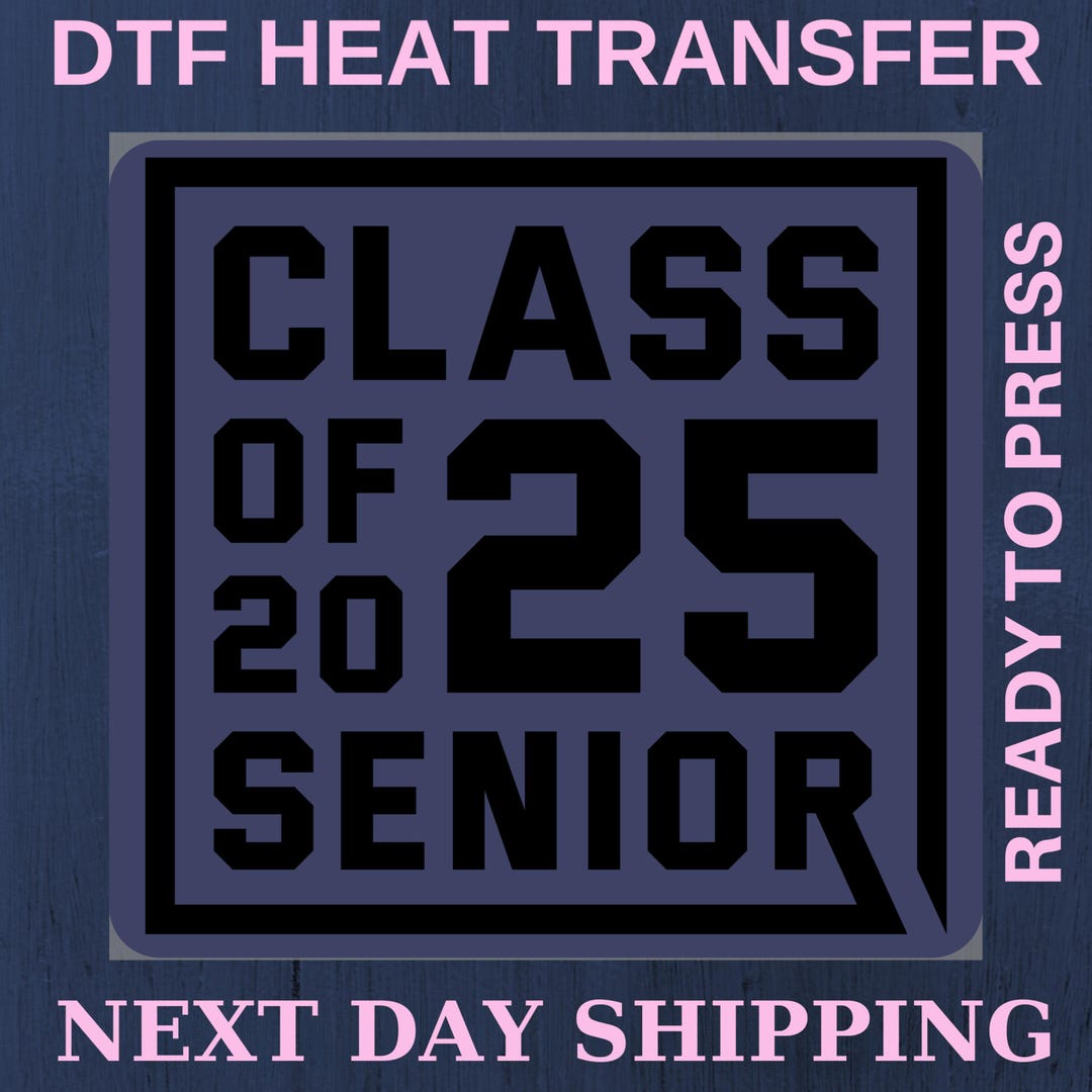CLASS OF 2025 Senior Graduation Dtf,custom Graduation Dtf,graduation ...