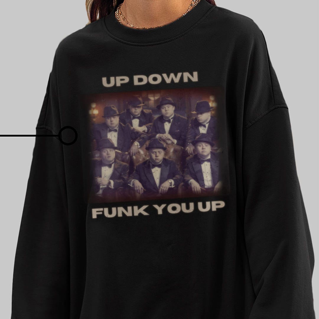 Up Down Funk You up Down Syndrome Sweatshirt, Funny Down Syndrome Mafia Sweater, T21, SPED ...