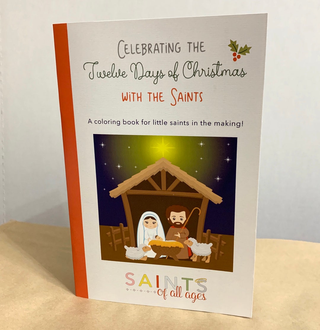 Celebrating the 12 Days of Christmas With the Saints Coloring Book. 6x9 ...