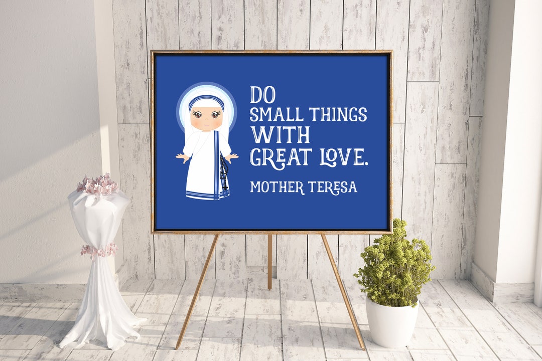 Mother Teresa of Calcutta Poster Print. Do Small Things Wall Art Poster ...