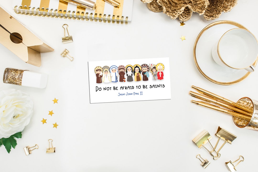 Set of 50 or 100 Do Not Be Afraid to Be Saints Sticker Set. Kids Saint ...