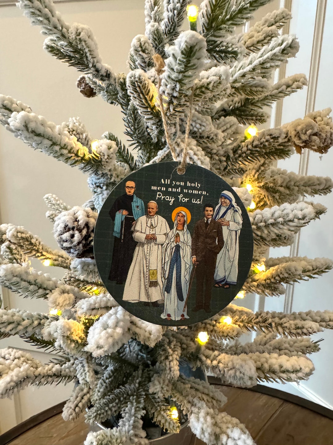 All You Holy Men and Women, Pray for Us Wooden Christmas Ornament ...