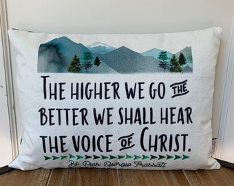 The Higher We Go the Better We Shall Hear the Voice of Christ | Etsy