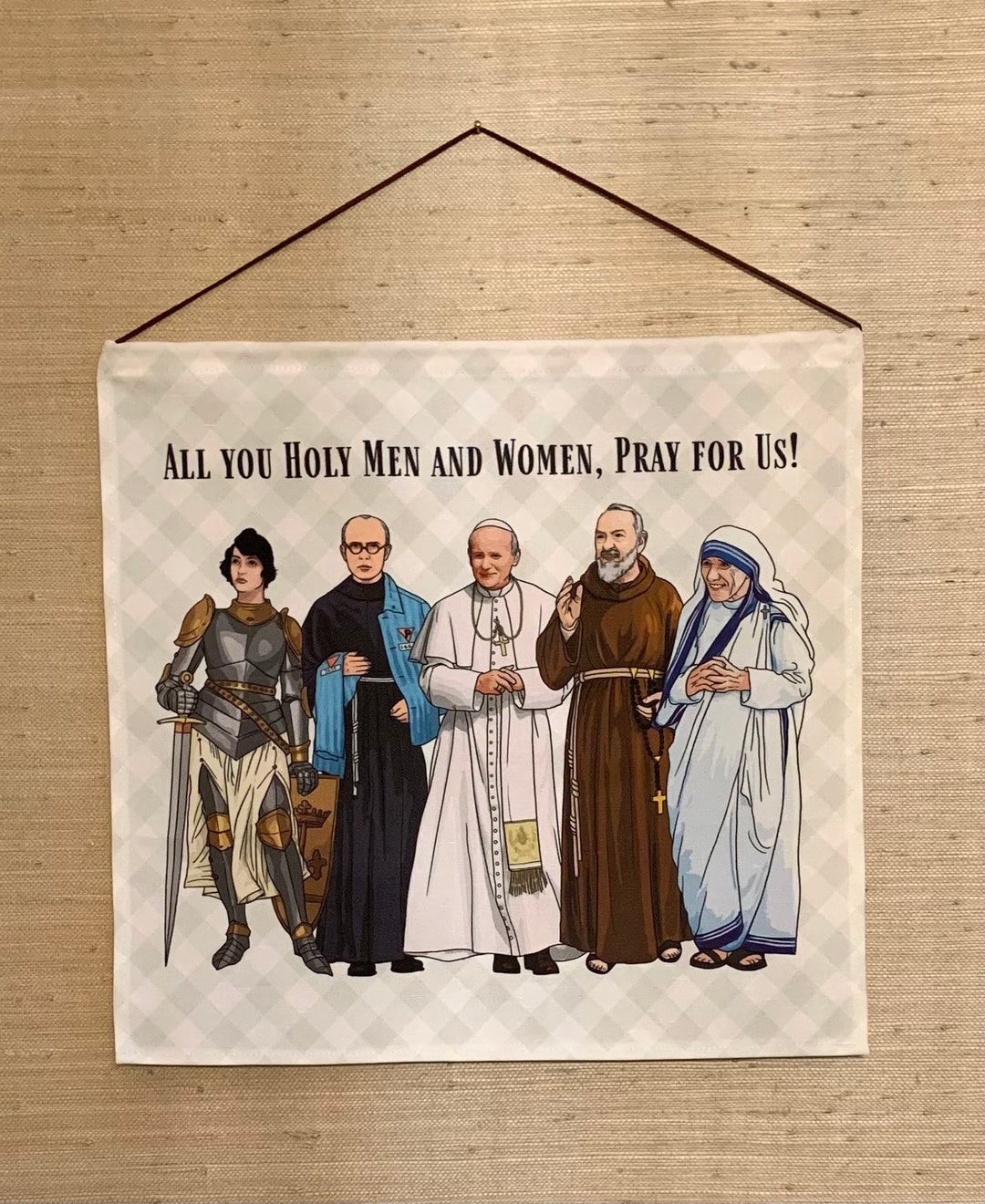 All You Holy Men and Women, Pray for Us Wall Hanging. Modern Catholic ...