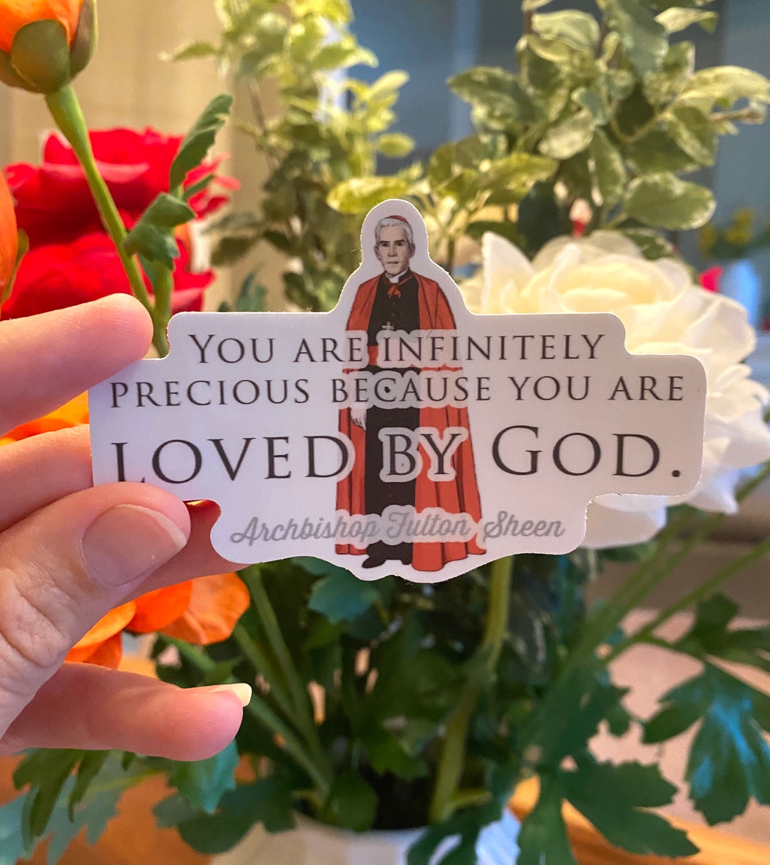 3" Vinyl Waterproof Fulton Sheen Sticker. Fulton Sheen Loved by God ...