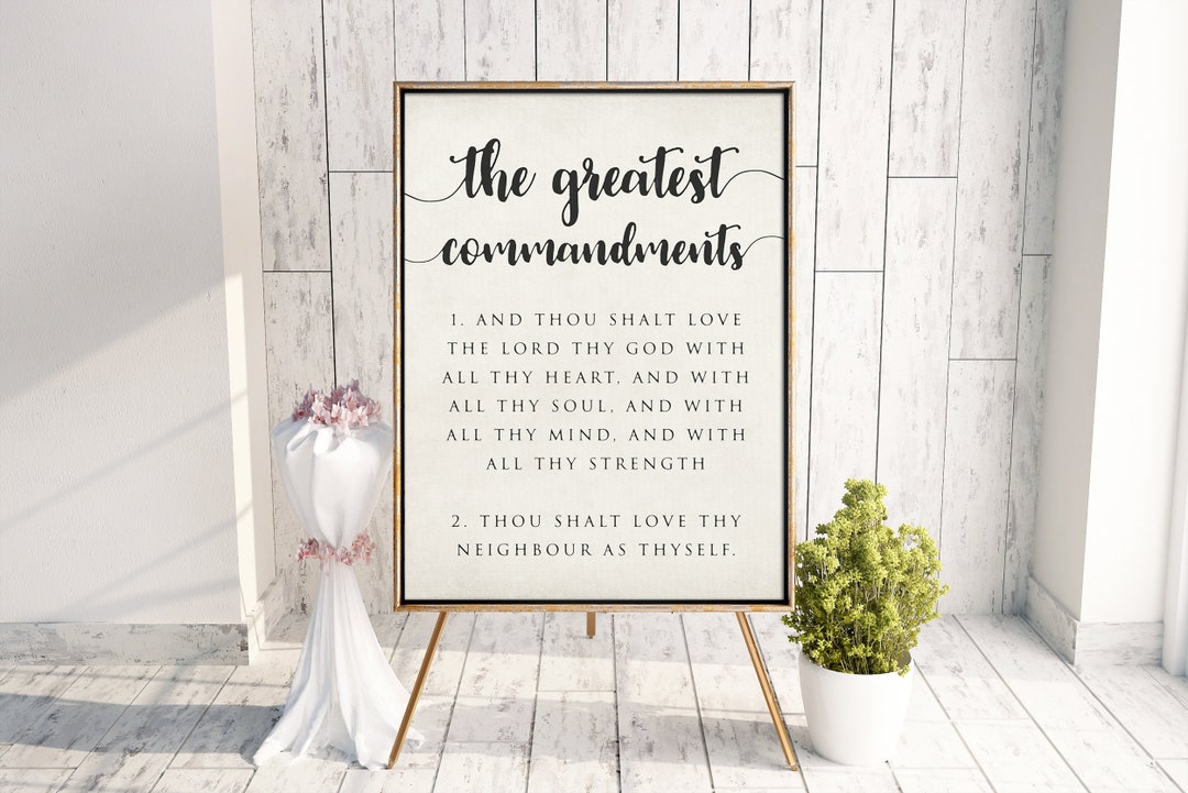 The Greatest Commandments Poster Print. Love the Lord Your God. Love ...