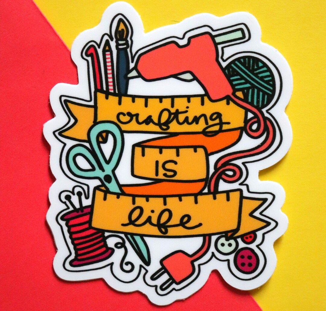 Crafting is Life Sticker - Etsy