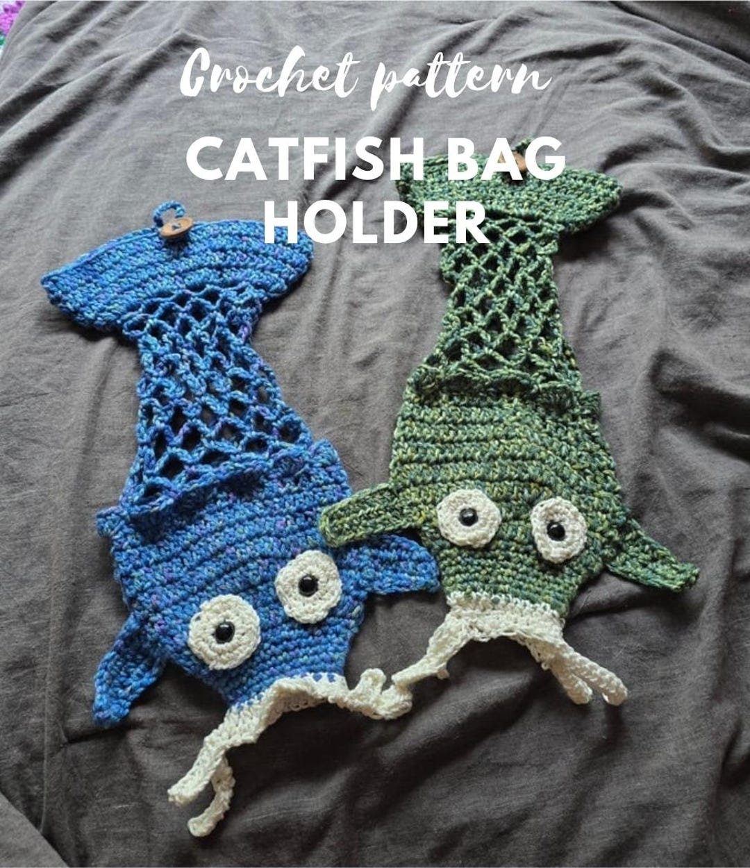Crochet Catfish Bag Holder Pattern PDF | Revised Fish Bag Holder ...