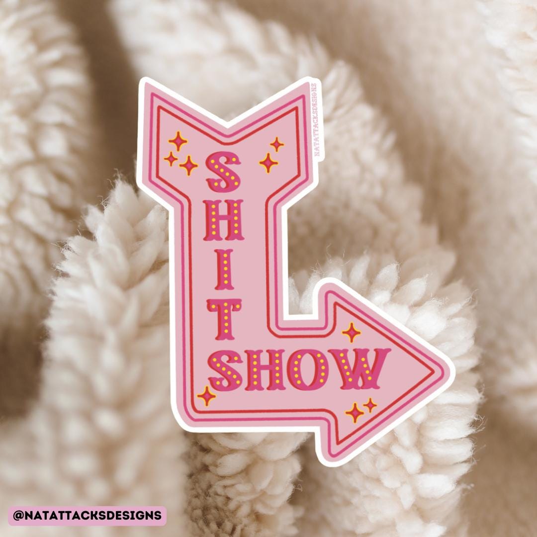 Retro Shit Show Sticker Shit Show Funny Stickers Water Bottle, Laptop ...