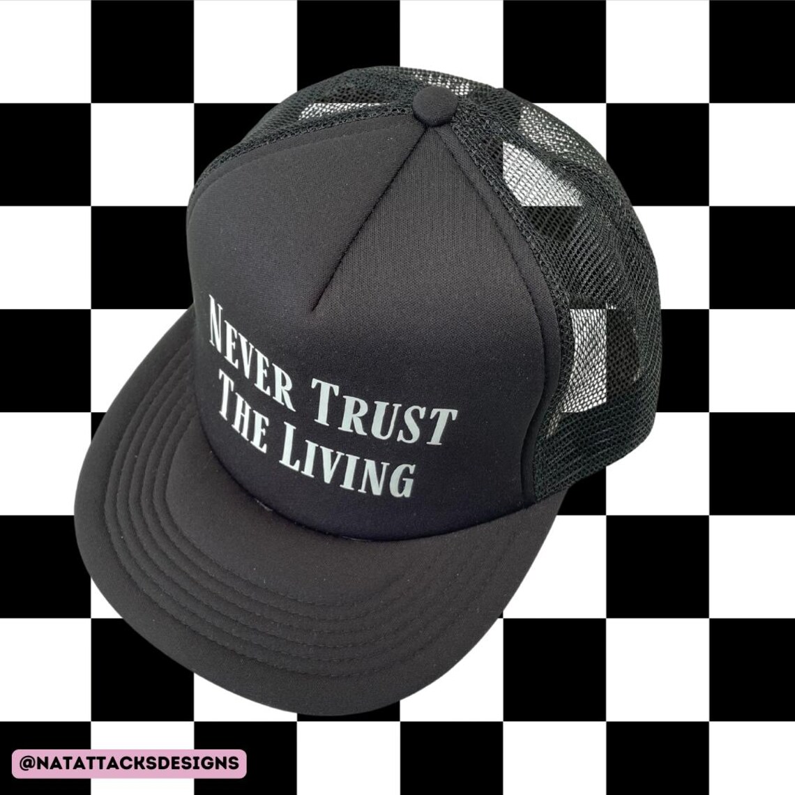 Never Trust the Living Trucker Hat Dad Hat Trucker Hats Snapback Hat ...