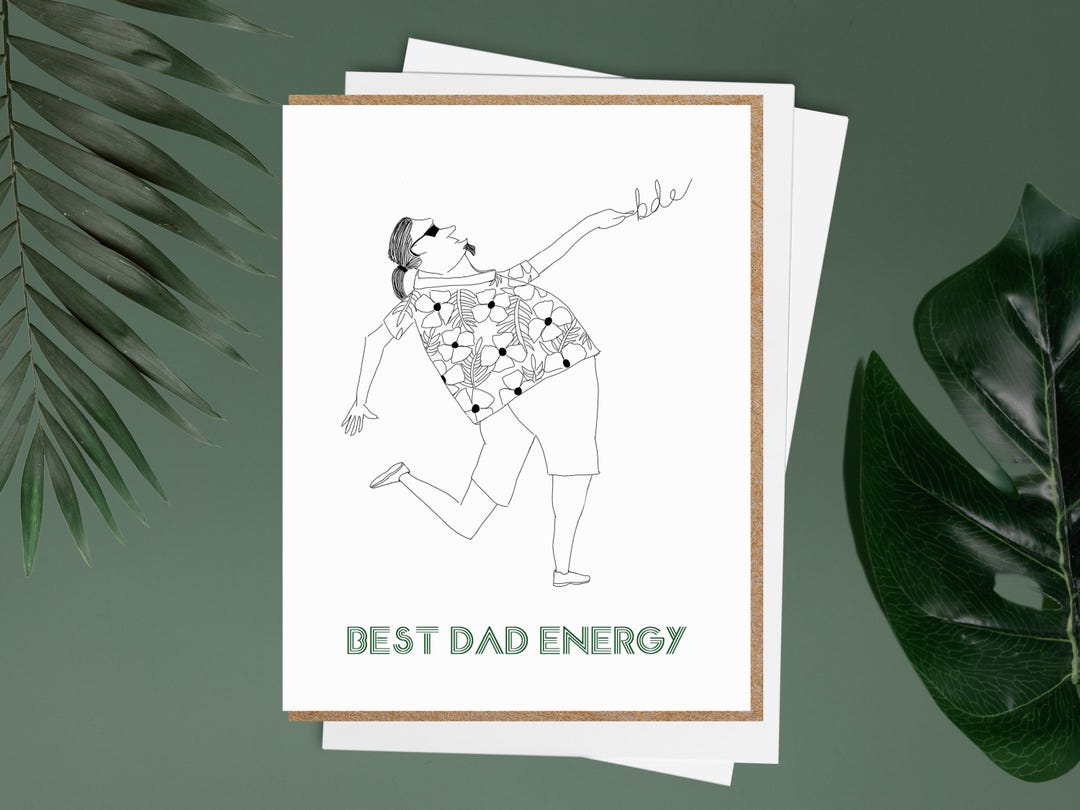 Best Dad Energy - A2 Greeting Card With Funny Illustration - Etsy