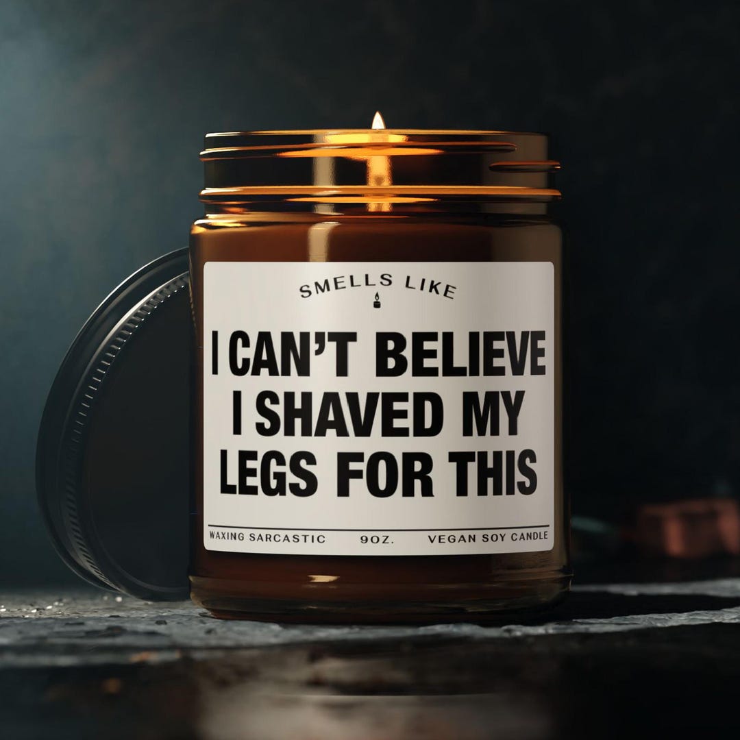 I Can't Believe I Shaved My Legs for This Funny Candle Unique Christmas ...
