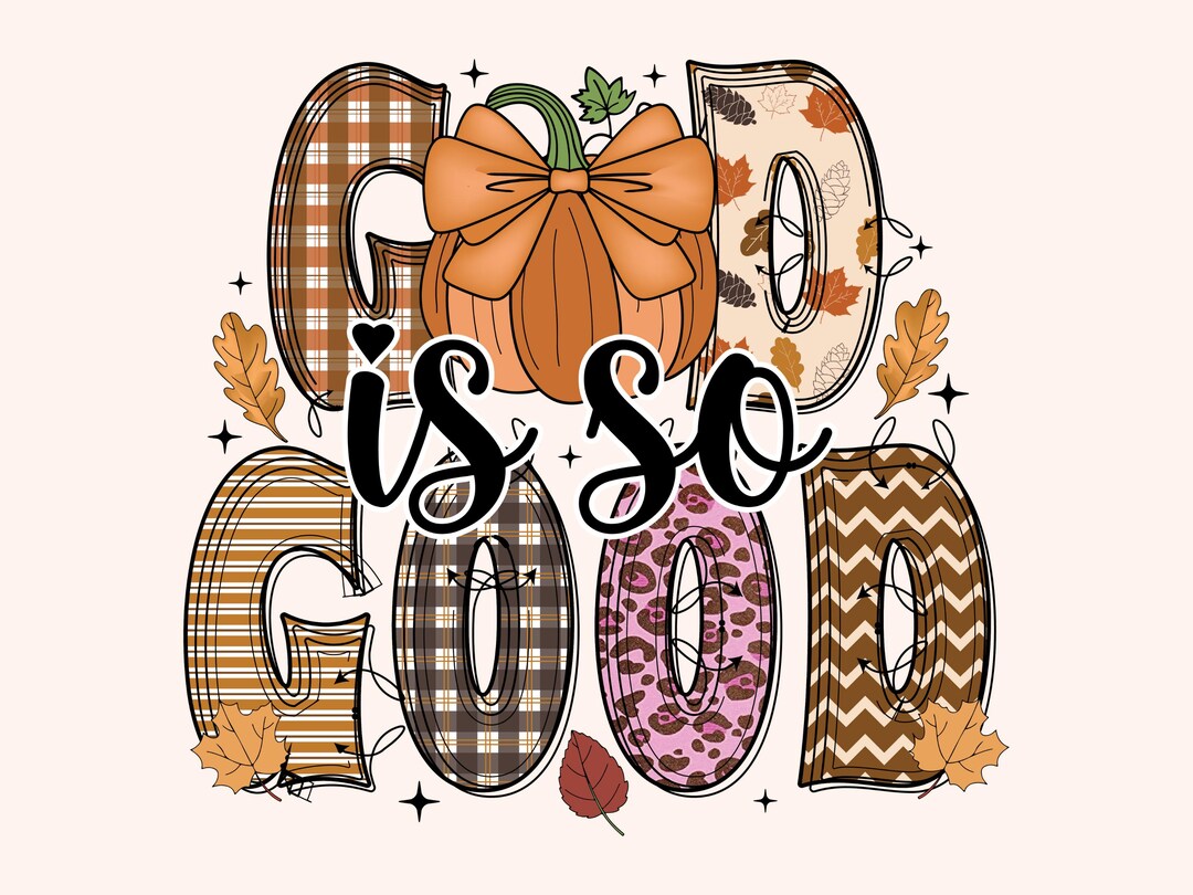 God is so Good Png, Fall Christian Png, Autumn Pumpkin Png, Christian ...