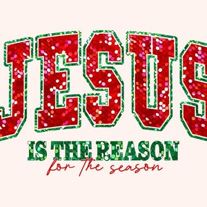 Jesus is the Reason PNG, Faith Christmas Png, Varsity Letters, Bible ...