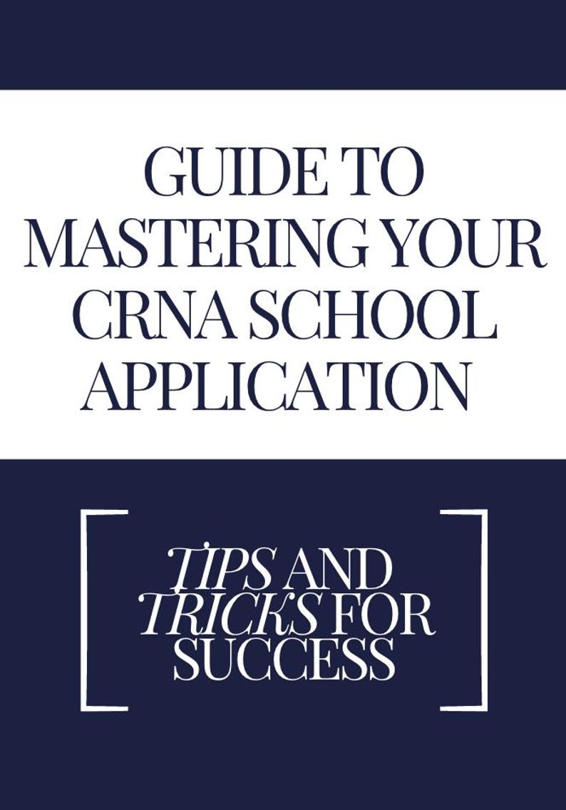 Guide to Mastering Your CRNA School Application - Etsy