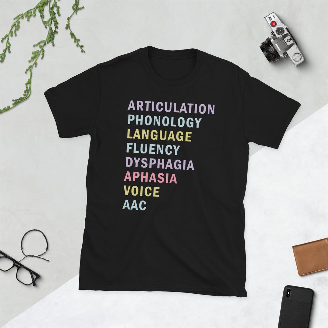 Articulation Aphasia Voice AAC T-shirt Speech Language Pathologist ...