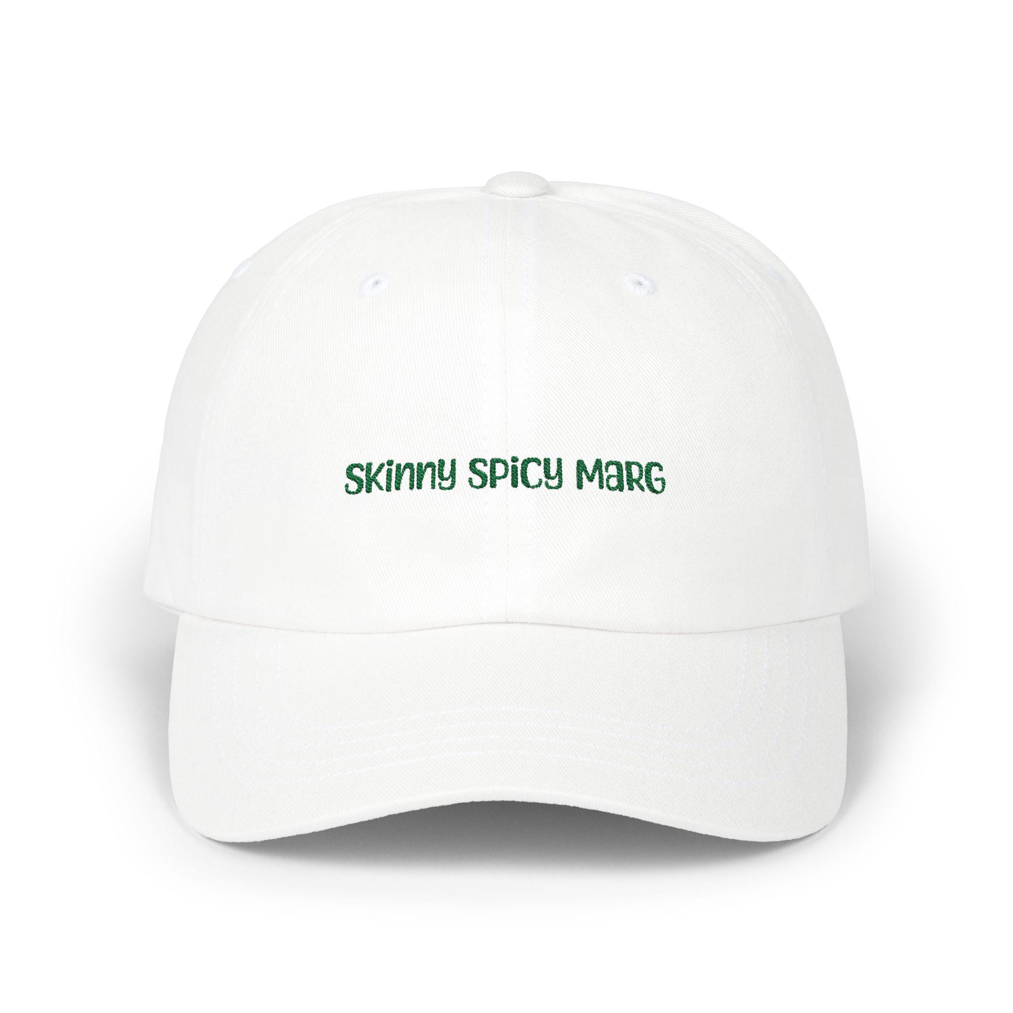 Skinny Spicy Marg Dad Cap Skinny Spicy Margarita Lovers Salt Rim ...