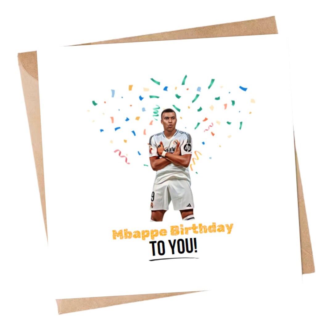 Mbappe Birthday Card Real Madrid Birthday Card, Mbappe Card, Real ...