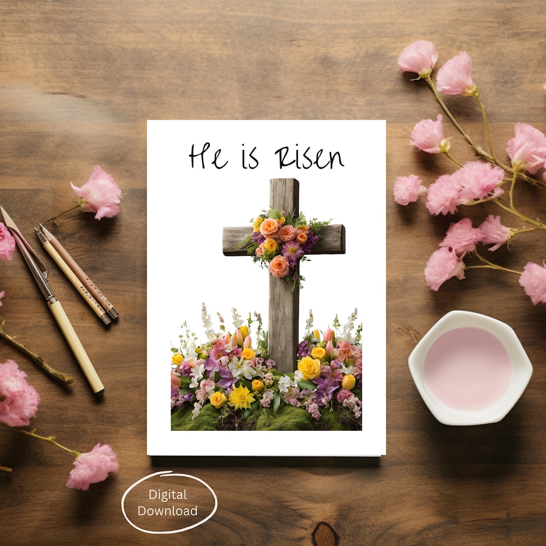 Religious Easter Card | Cross Floral Design, Digital Download 5x7, "he ...