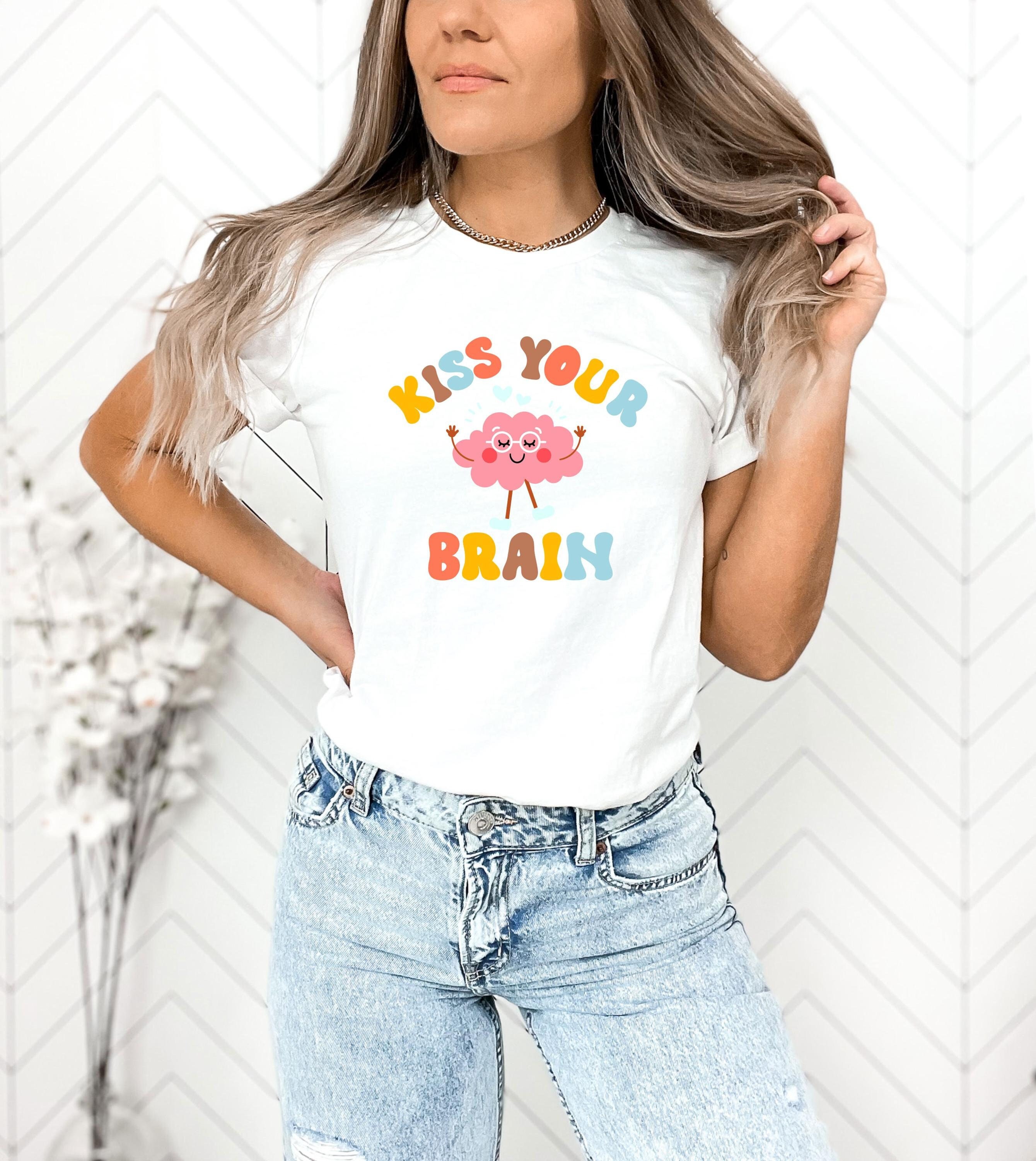 Kiss Your Brain Teacher Tshirt, Funny Teacher Appreciation Gift, Cute ...