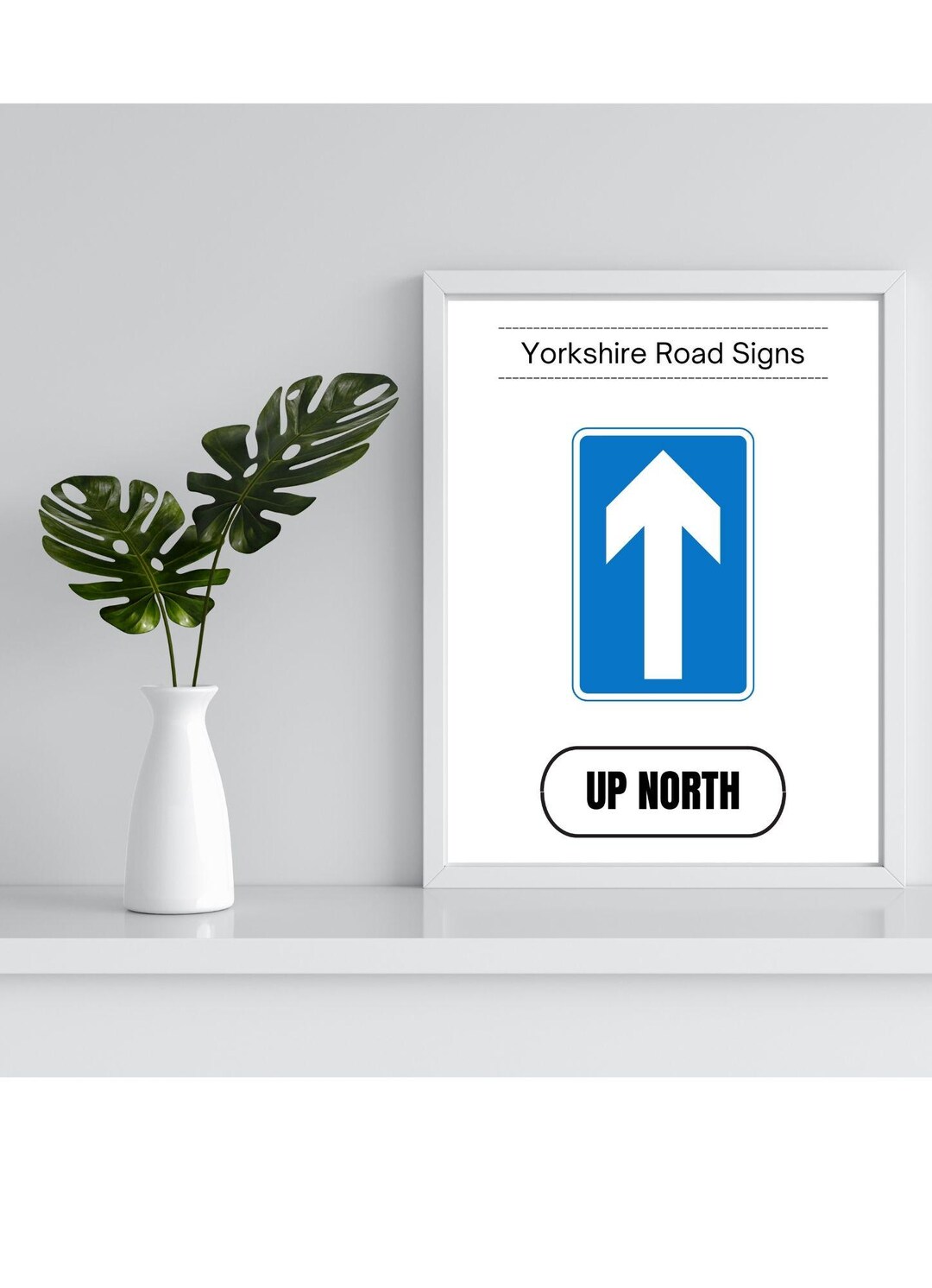 Yorkshire Road Signs Funny Definition up North Blue Arrow Digital ...