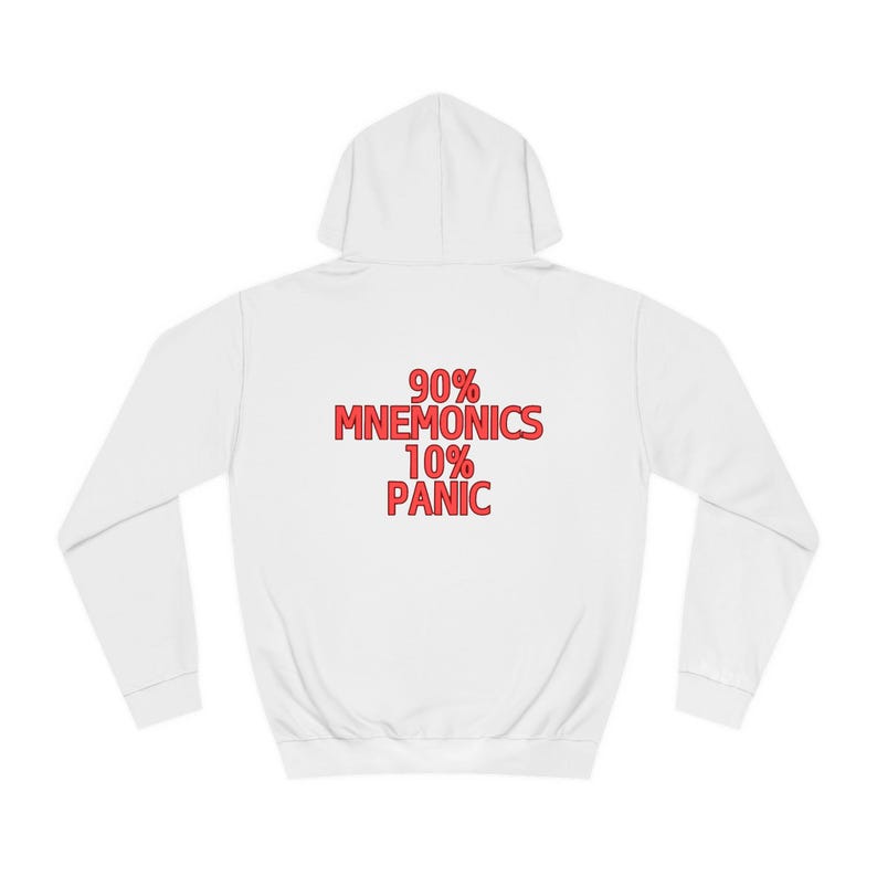90 Percent Mnemonics 10 Percent Panic Unisex College Hoodie - Etsy