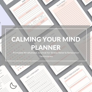 Calming Your Mind Planner Printable Mindfulness Journal for Stress ...