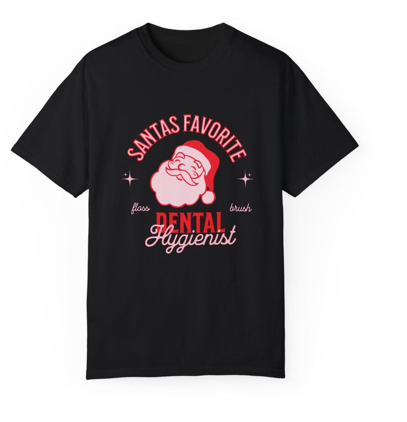 Dental Hygiene Christmas Tee Santas Favorite Dental Hygienist T-shirt ...