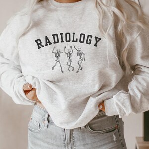 Radiology Skeleton Crewneck X-ray Tech Sweatshirt Funny Gift ...