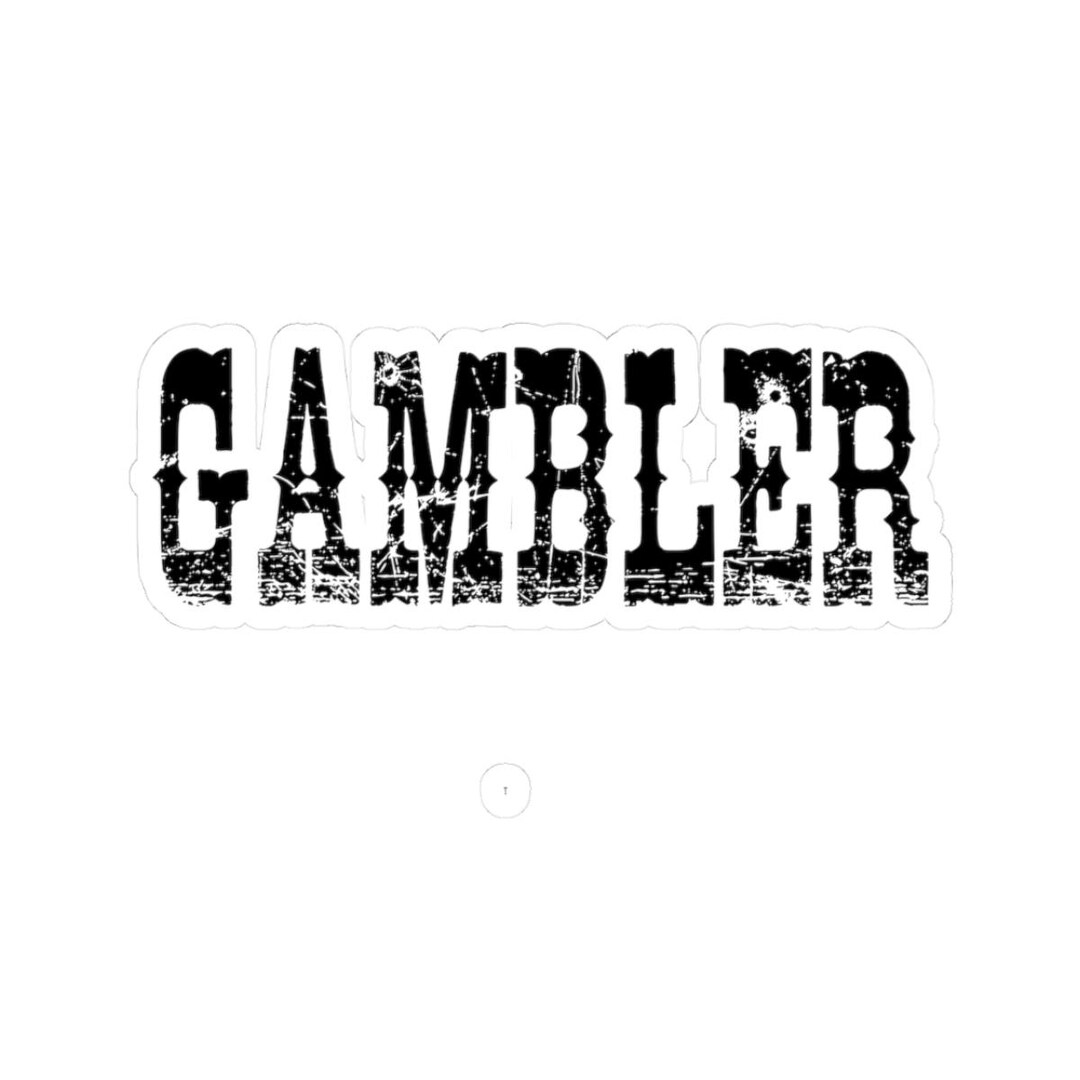 Gambler Distressed Text Sticker | Kiss-cut Vinyl Decal - Etsy