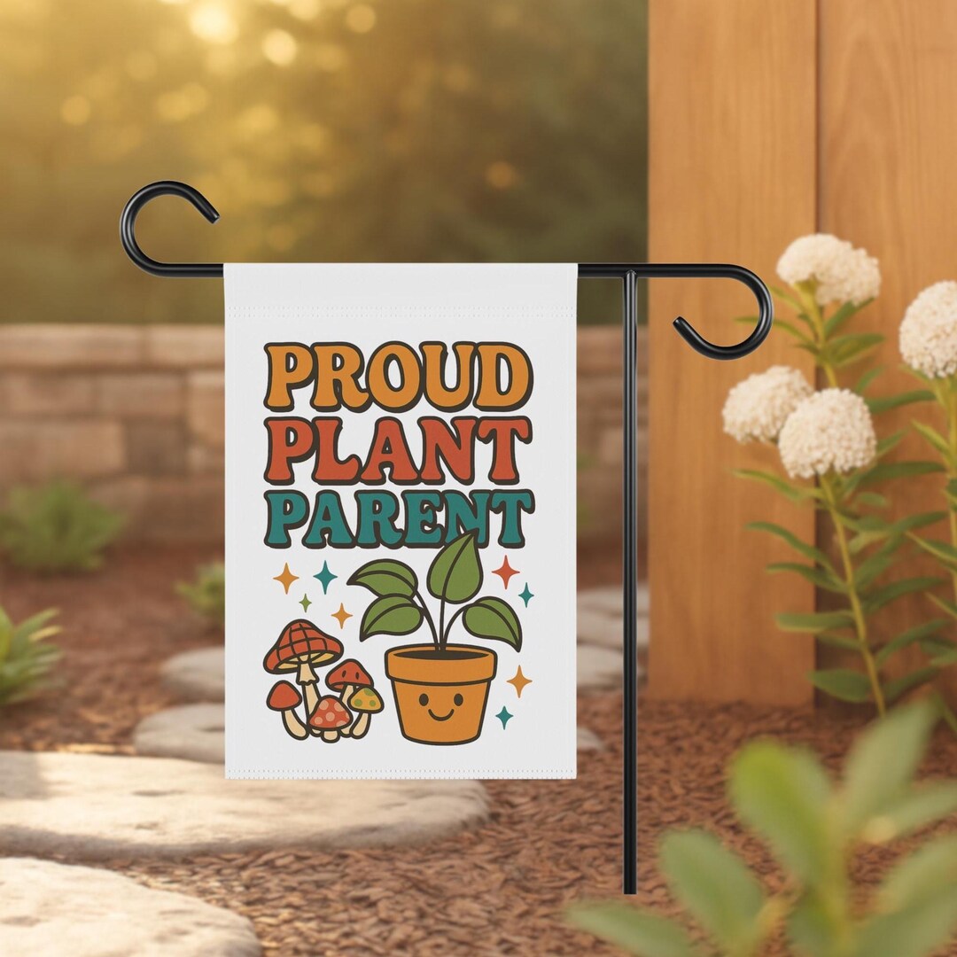 Plant Parent Flag, Funny Garden Flag, Proud Plant Parent, Plant Person ...