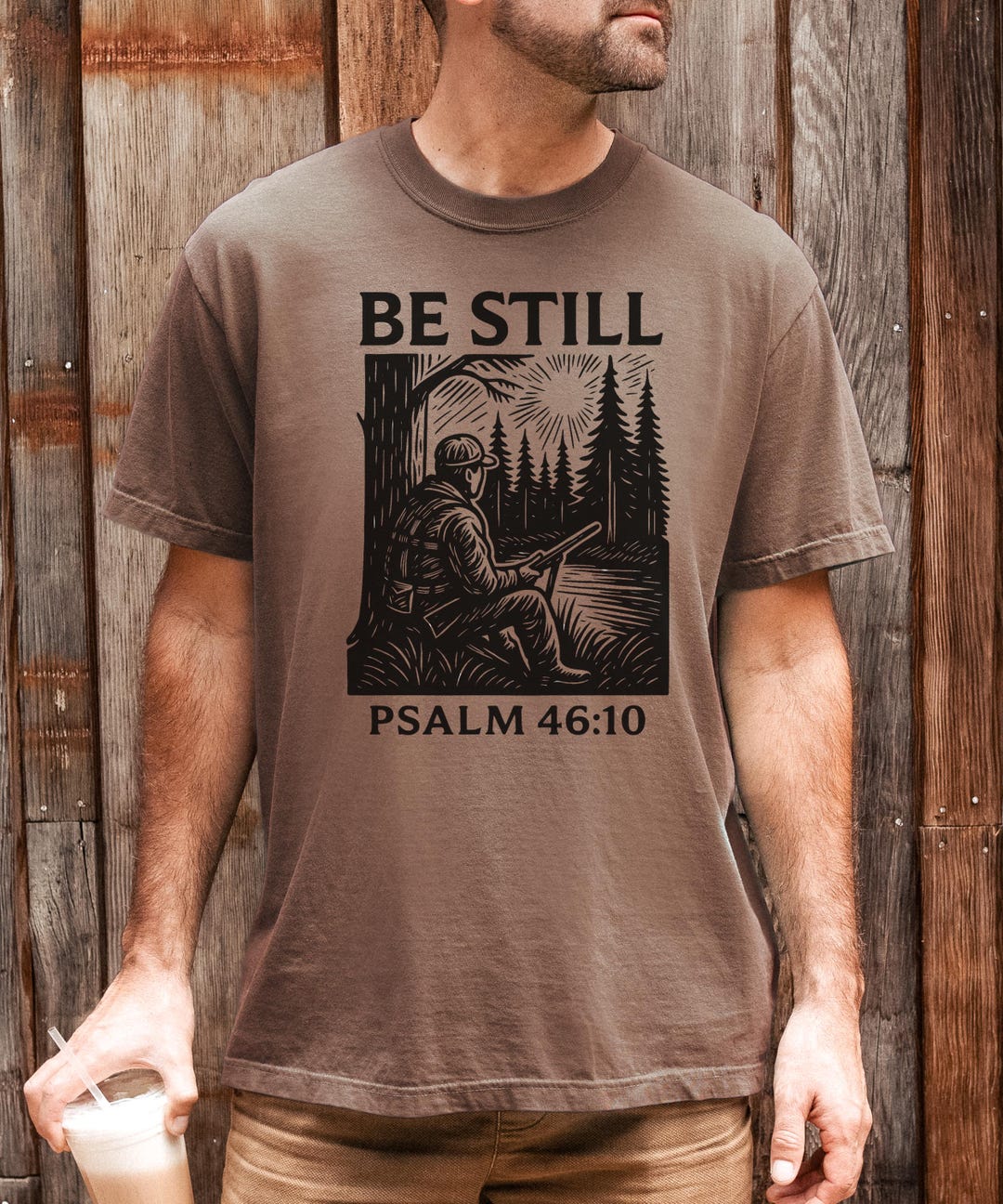 Christian Hunting Shirt; Be Still Psalm 46:10 Shirt; Faith Based ...