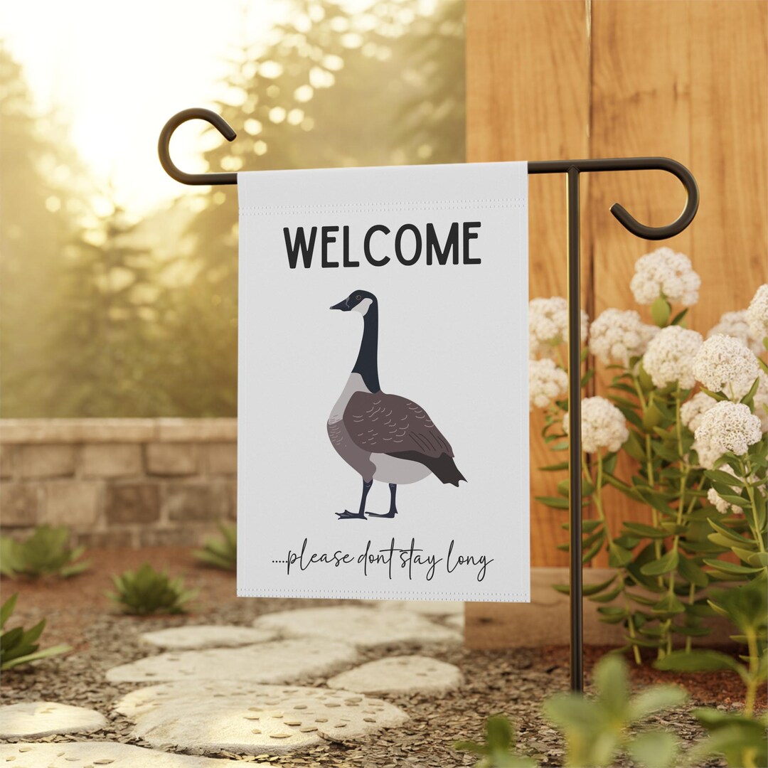 Welcome Goose Garden Flag, Silly Goose, Housewarming Gift, Outdoor ...