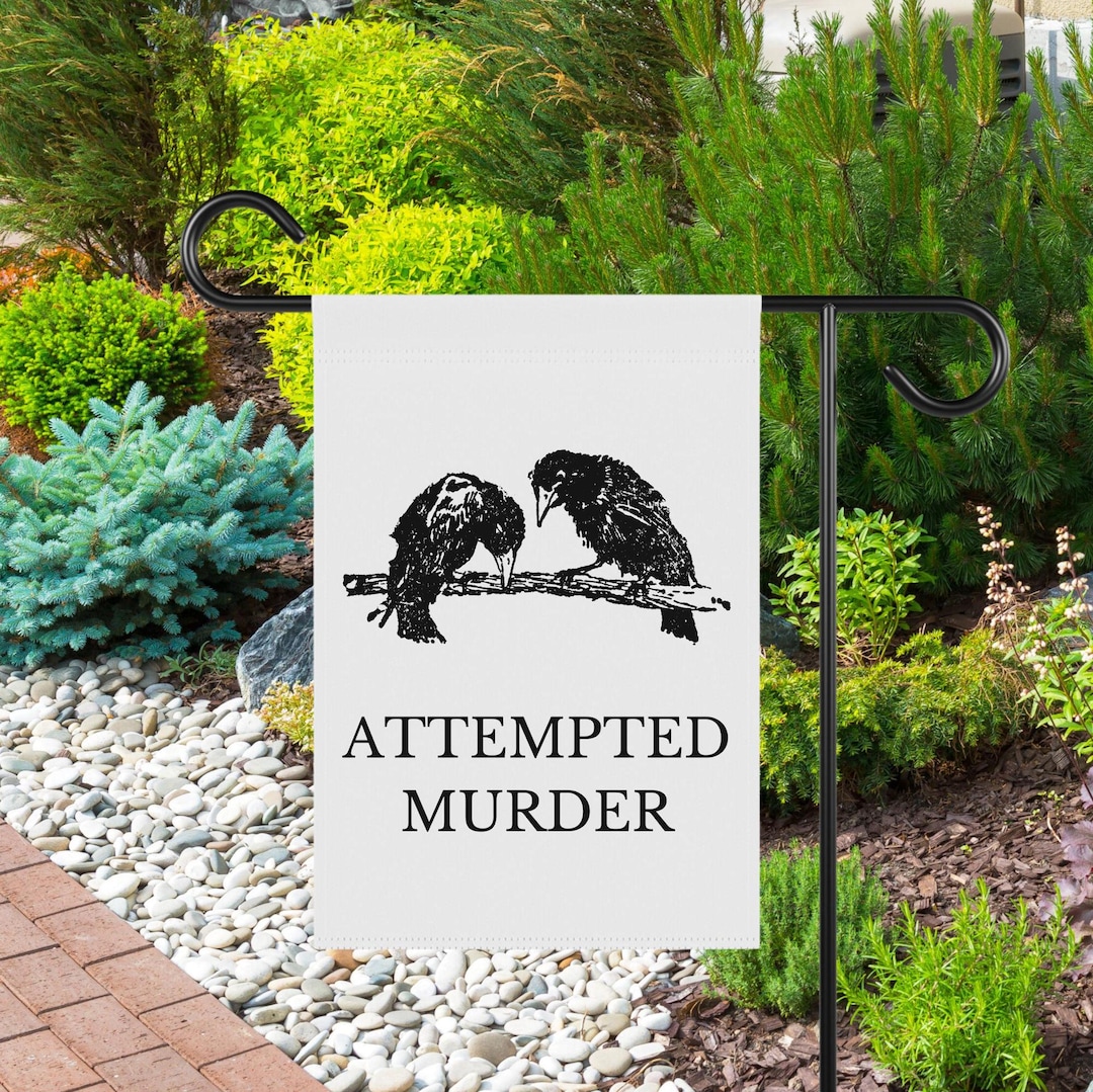 Crow Garden Flag, Attempted Murder, Crows Murder, Crow Enthusiast ...