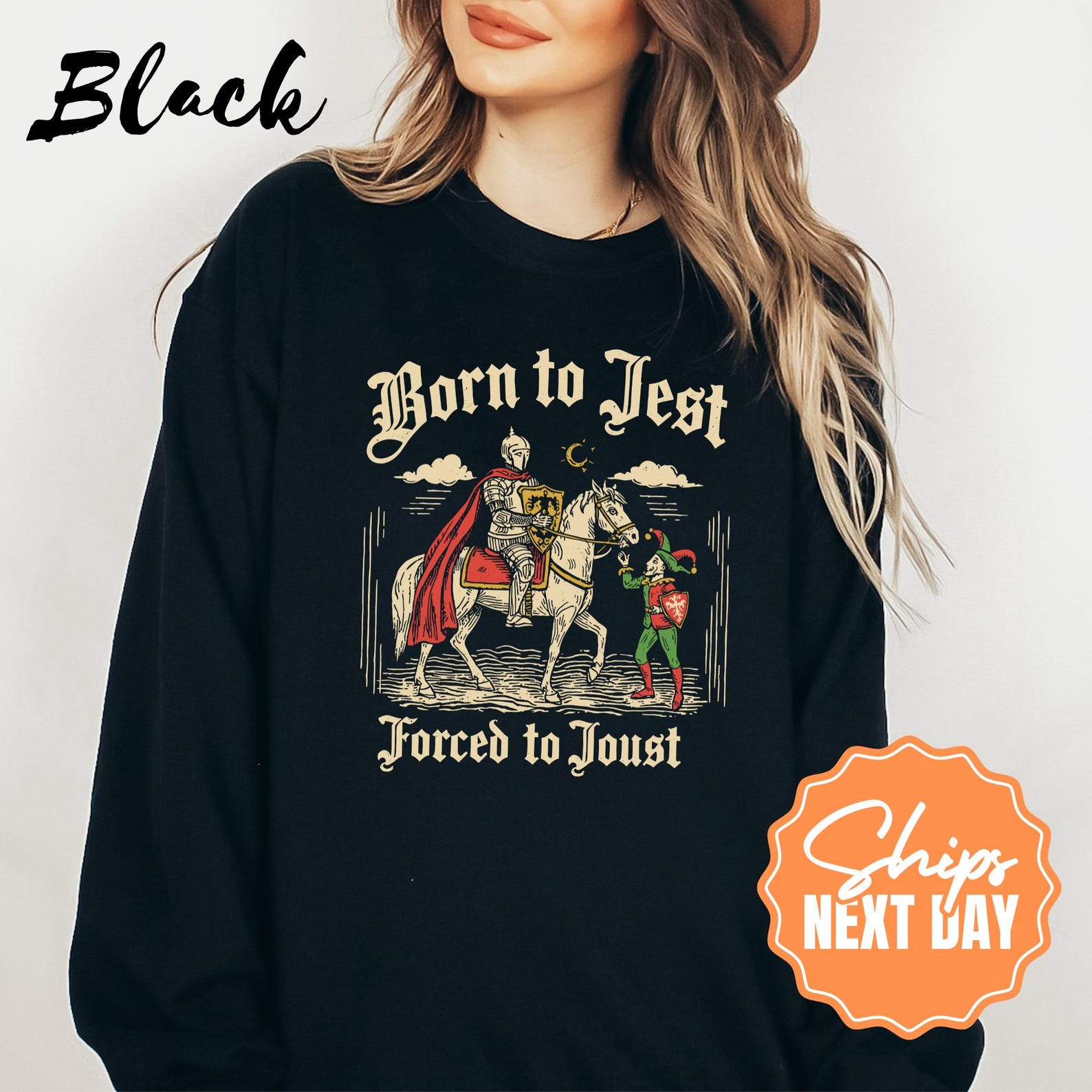 Funny Medieval Sweatshirt, Born to Jest Forced to Joust Hoodie ...