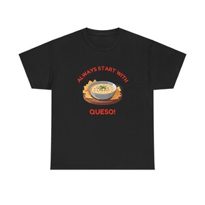 Funny Queso Unisex Heavy Cotton Tee Perfect for Food Lovers, Birthday ...