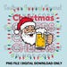 Santa Cheers to Beers Digital File Png Christmas Retro Fun Merry Party ...