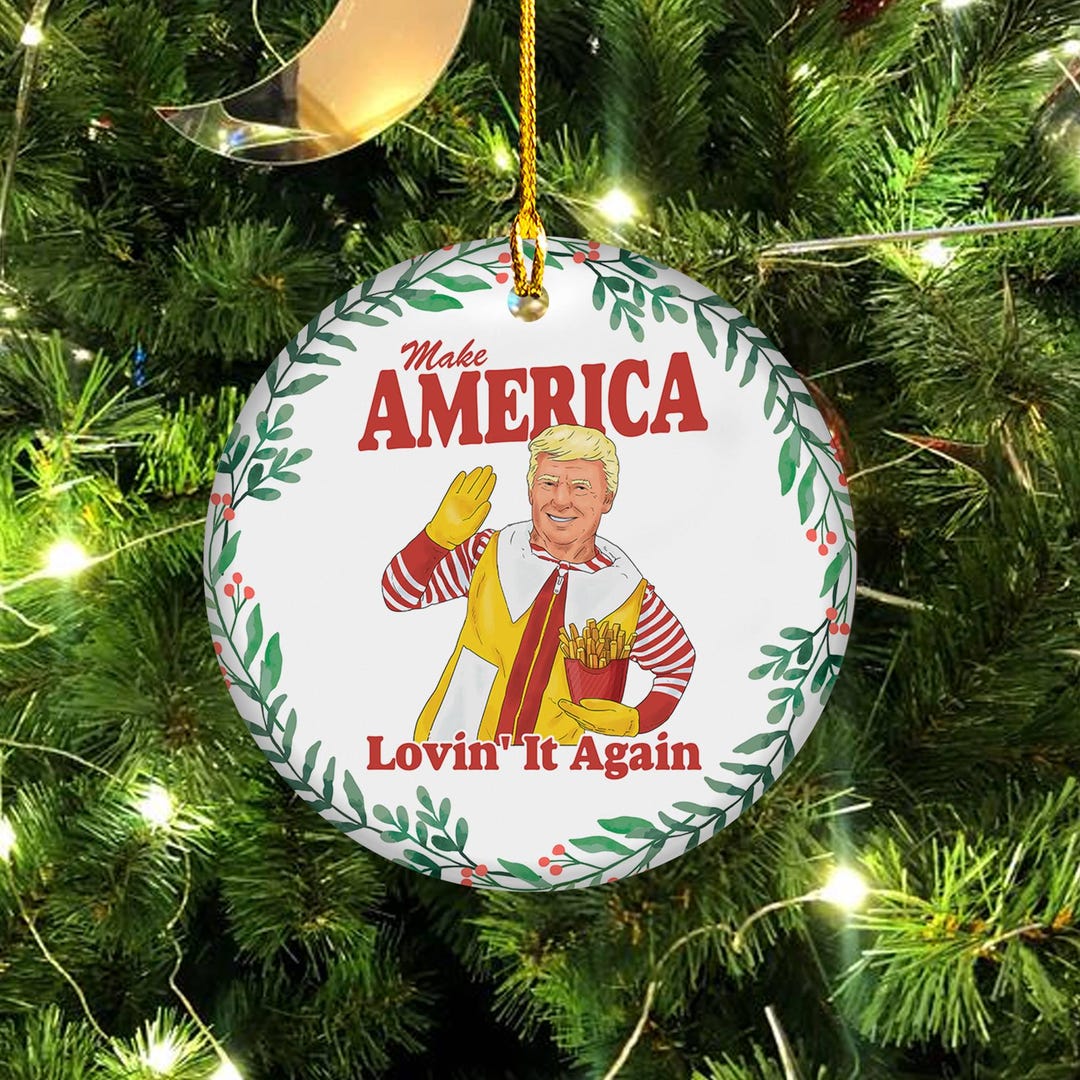 Trump Make America Lovin' It Again Circle Ornament, President Trump ...