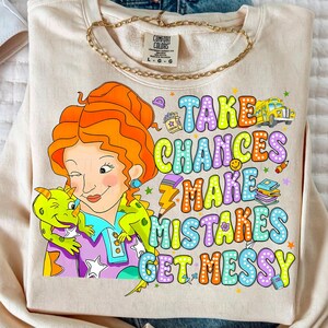 Teacher Appreciation Designs Png, Take Chances Make Mistake Get Messy ...