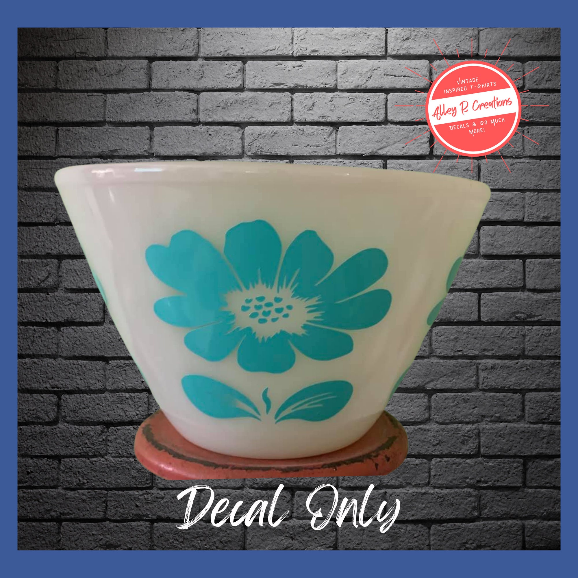 Vintage Fire King Flower Inspired Decal - Decals Only Bowl is NOT ...