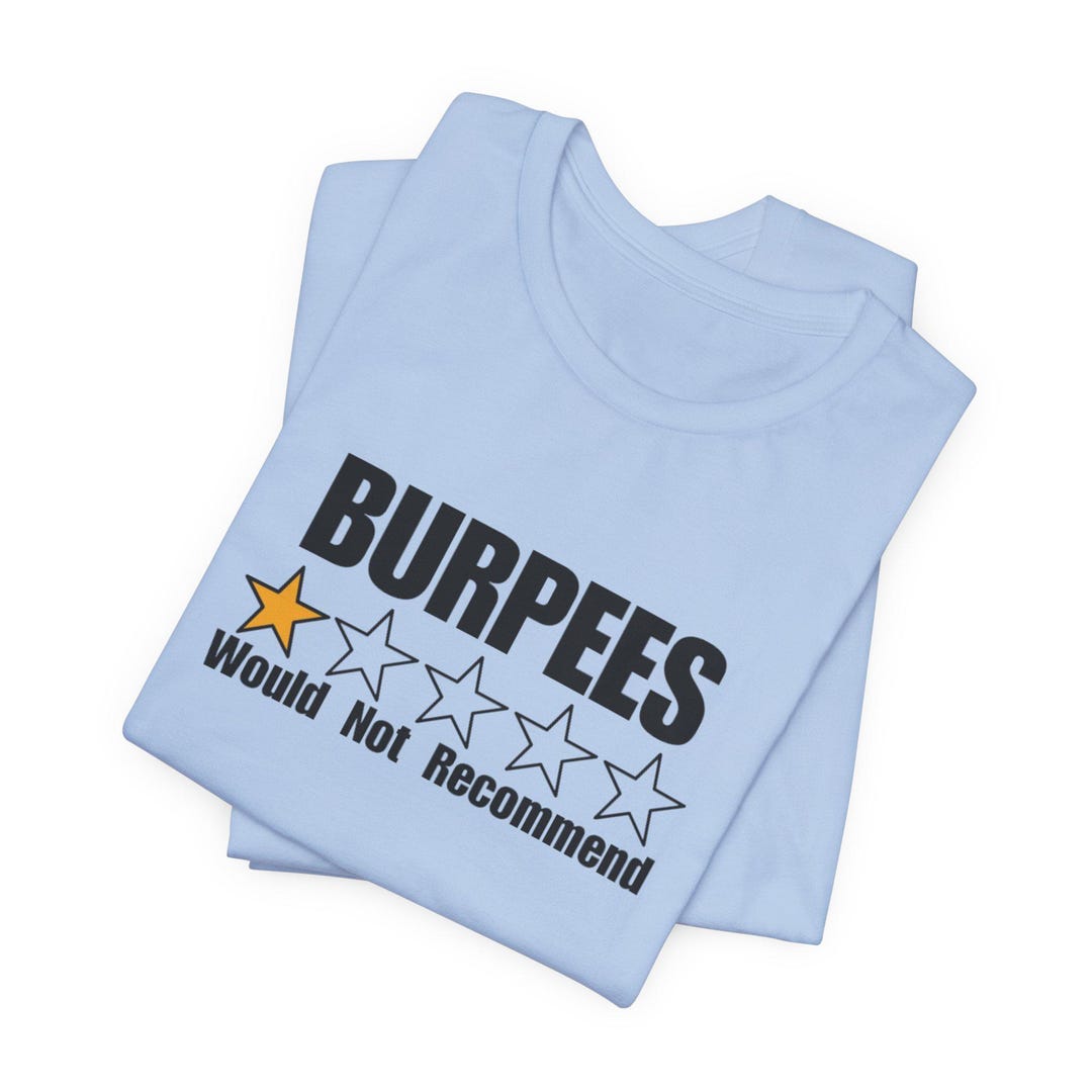 Burpees Shirt, Workout Shirt, Gym Shirt, Fitness Shirt, Funny Gym Shirt ...
