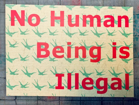 No human being is illegal postcard | Etsy