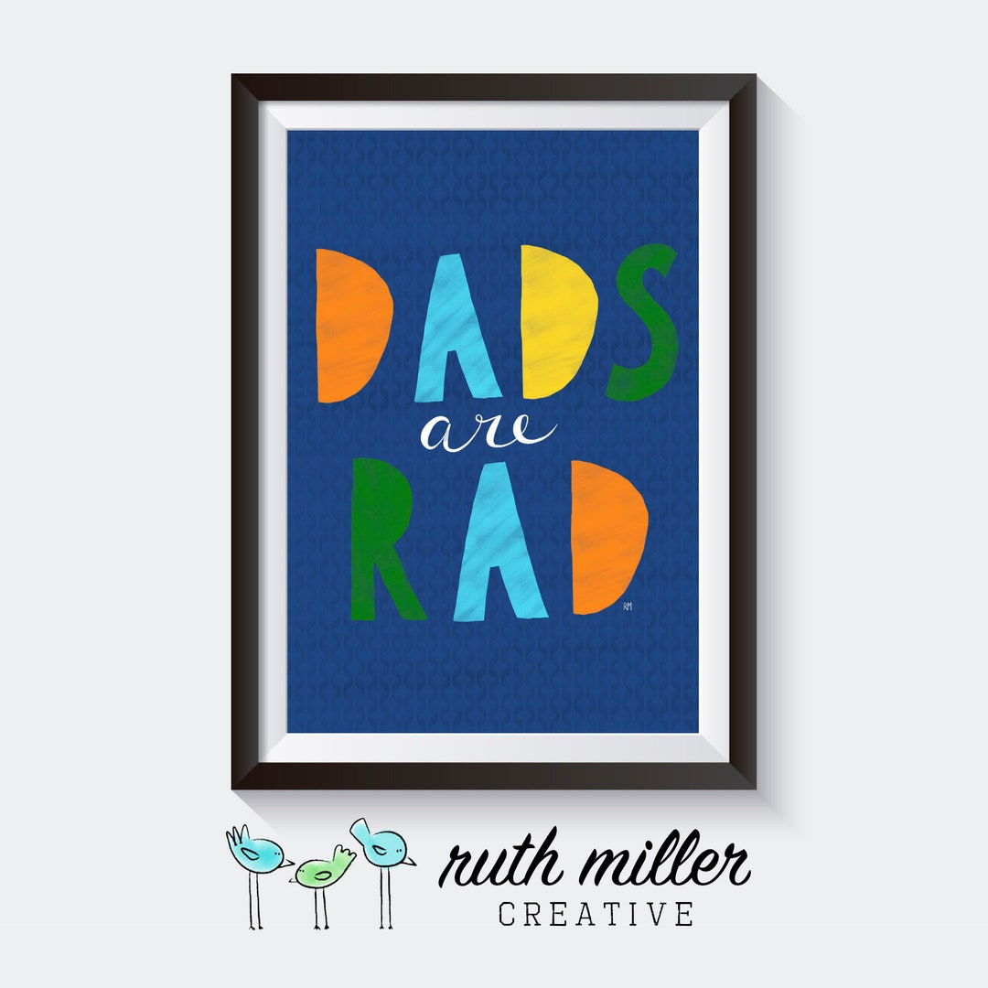 Dads Are Rad Art Print, Wall Art, Printable, Digital Download - Etsy