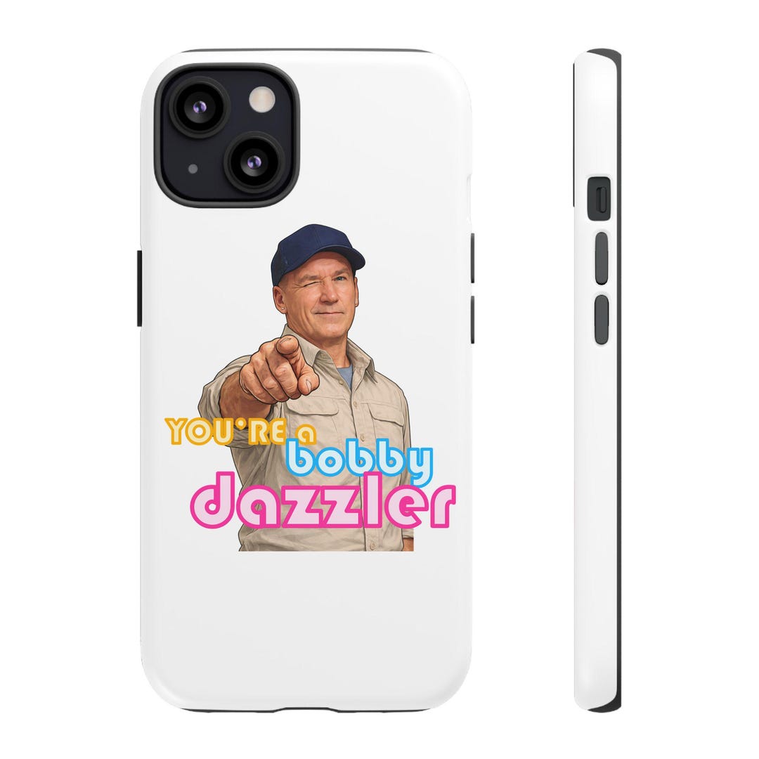 Oak Island Gary Drayton 'you're a Bobby Dazzler' Phone Case - Etsy