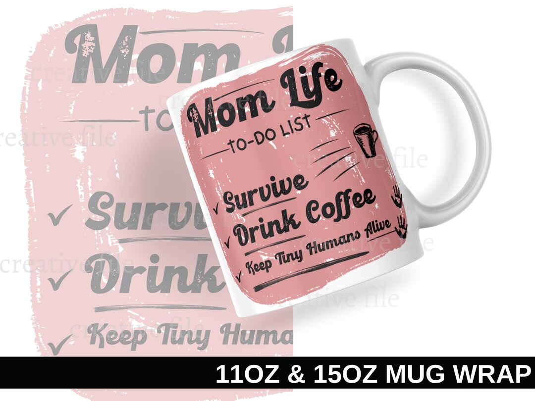 Mom Life Coffee Mug Wrap, Mama Checkmark Chalkboard Funny Mom Life ...